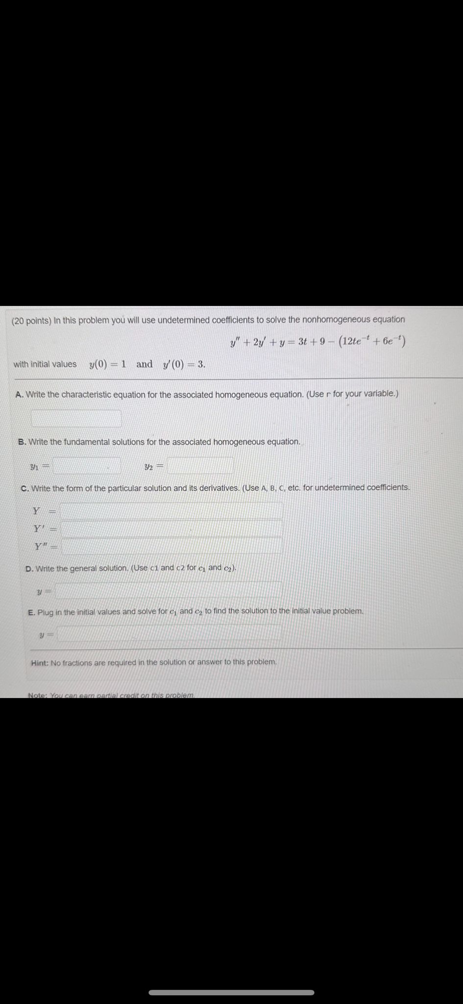 Solved (20 points) In this problem you will use undetermined | Chegg.com