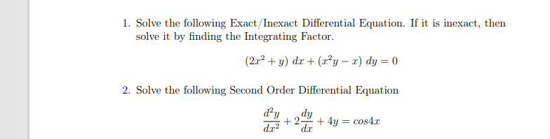 Solved 1. Solve the following Exact/Inexact Differential | Chegg.com