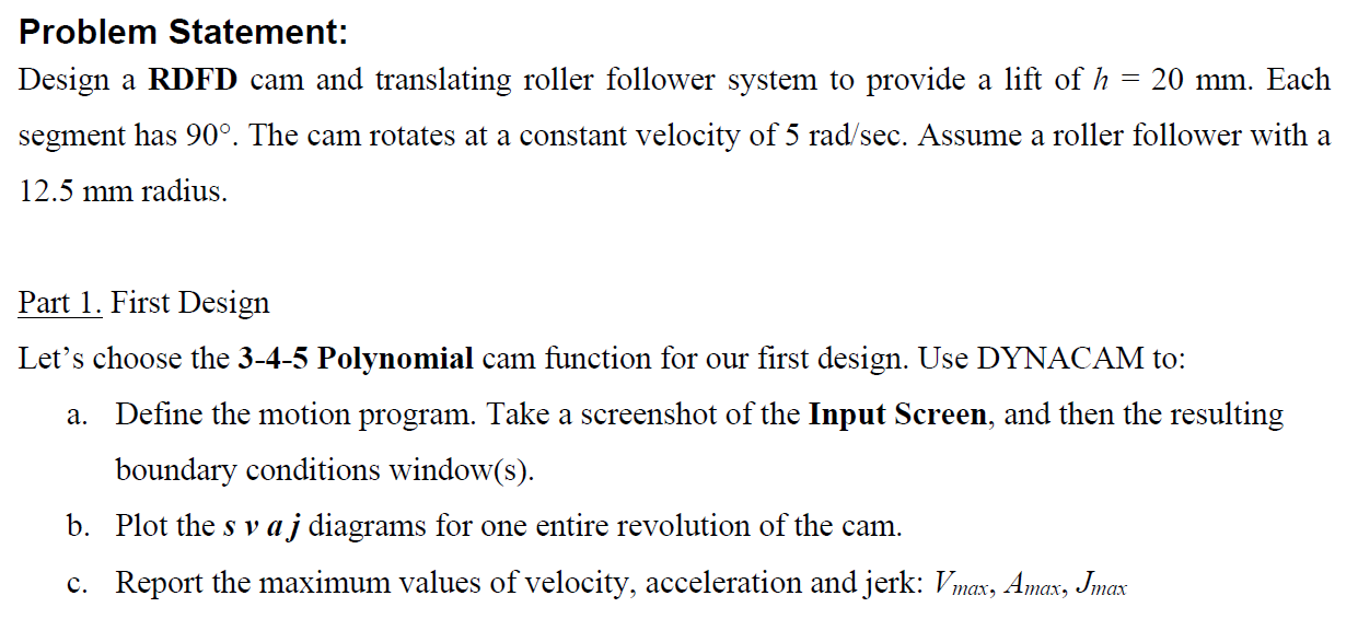 Solved Problem Statement: Design a RDFD cam and translating | Chegg.com
