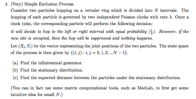 4. (Very) Simple Exclusion Process. Consider two | Chegg.com