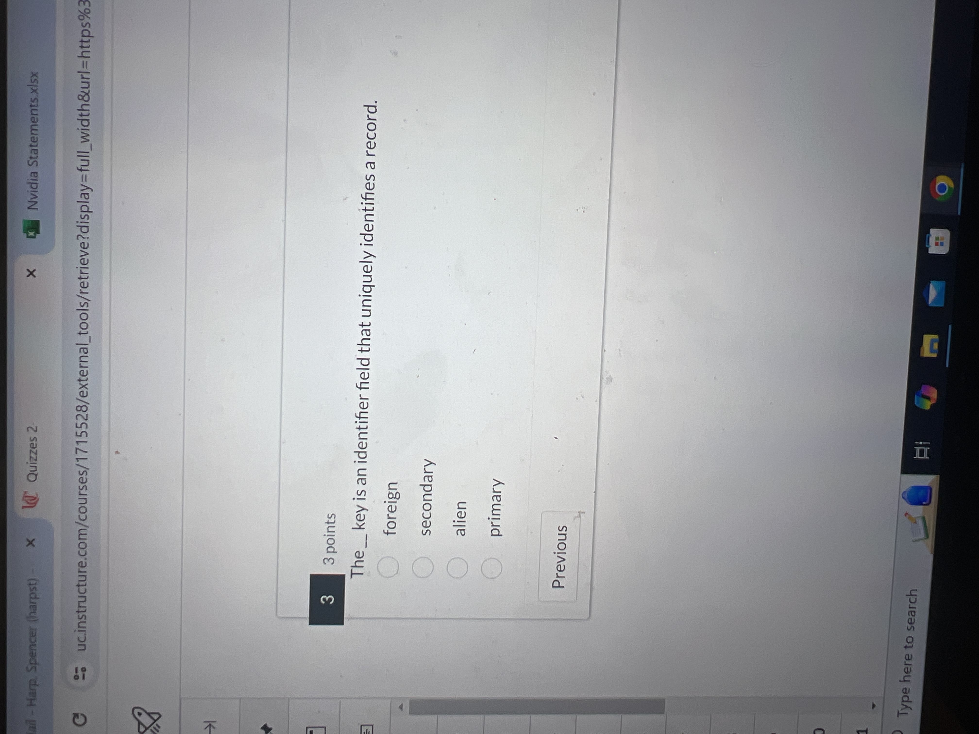 Solved 3,3 ﻿pointsThe __ ﻿key is an identifier field that | Chegg.com