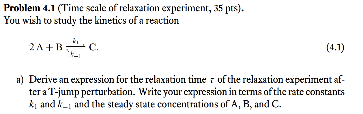 Solved Problem 4.1 (Time scale of relaxation experiment, | Chegg.com