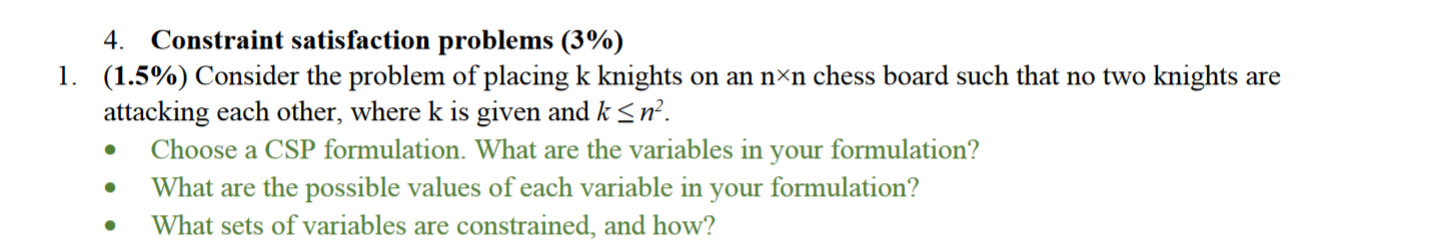 Solved 4. Constraint satisfaction problems (3%) 1. (1.5%) | Chegg.com