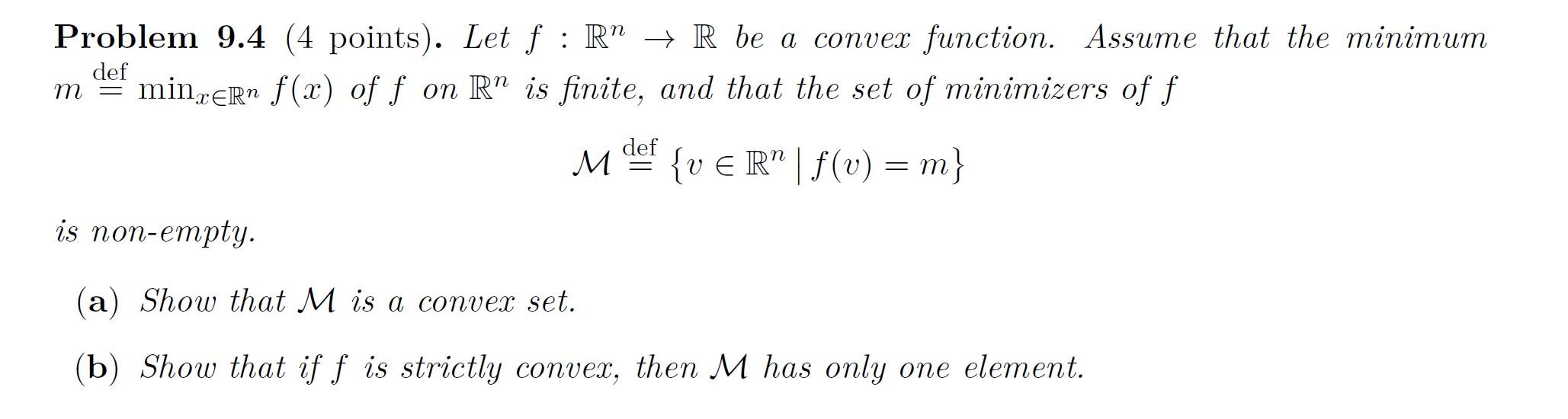 Solved Problem 9.4 (4 points). Let f:Rn→R be a convex | Chegg.com