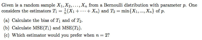 Solved Given is a random sample X1, X2, ..., Xn from a | Chegg.com