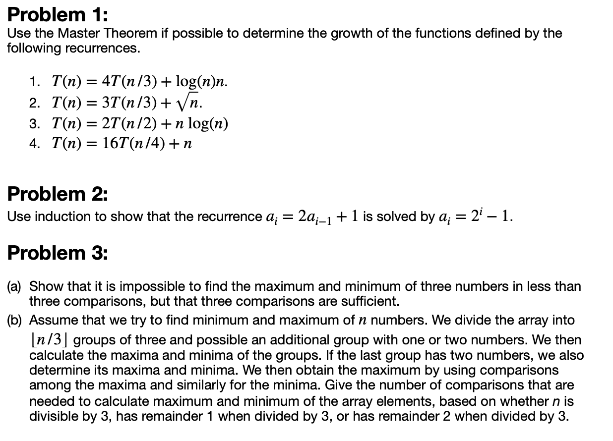 Solved Problem 2:Use induction to show that the recurrence | Chegg.com