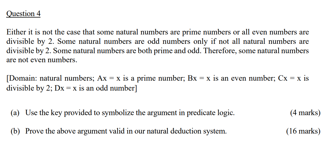 Solved Question 4 Either it is not the case that some | Chegg.com