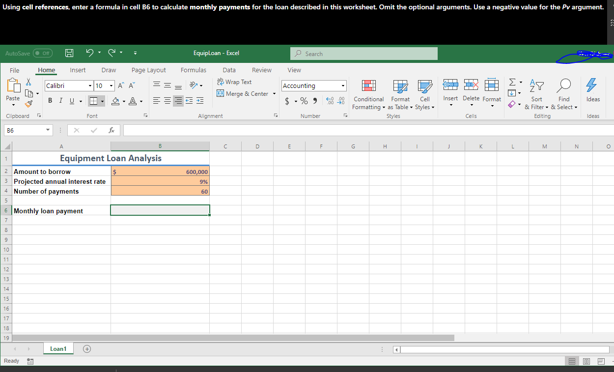 Solved Using Cell References Enter A Formula In Cell B6 To Chegg