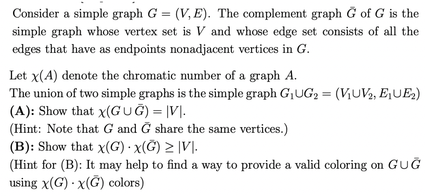 Solved Consider a simple graph G = (V, E). The complement | Chegg.com