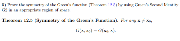 Solved 5) Prove the symmetry of the Green's function | Chegg.com