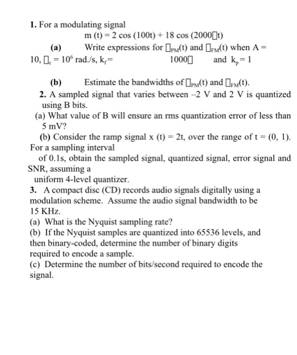 Solved 1. For a modulating signal m (t) = 2 cos (100t) + 18 | Chegg.com