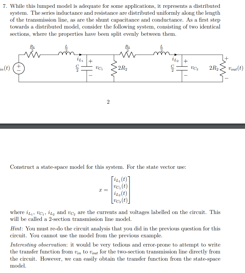 Solved 7. While this lumped model is adequate for some | Chegg.com