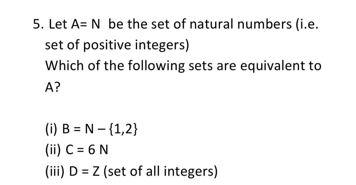 Solved 5. Let A= N be the set of natural numbers (i.e. set | Chegg.com