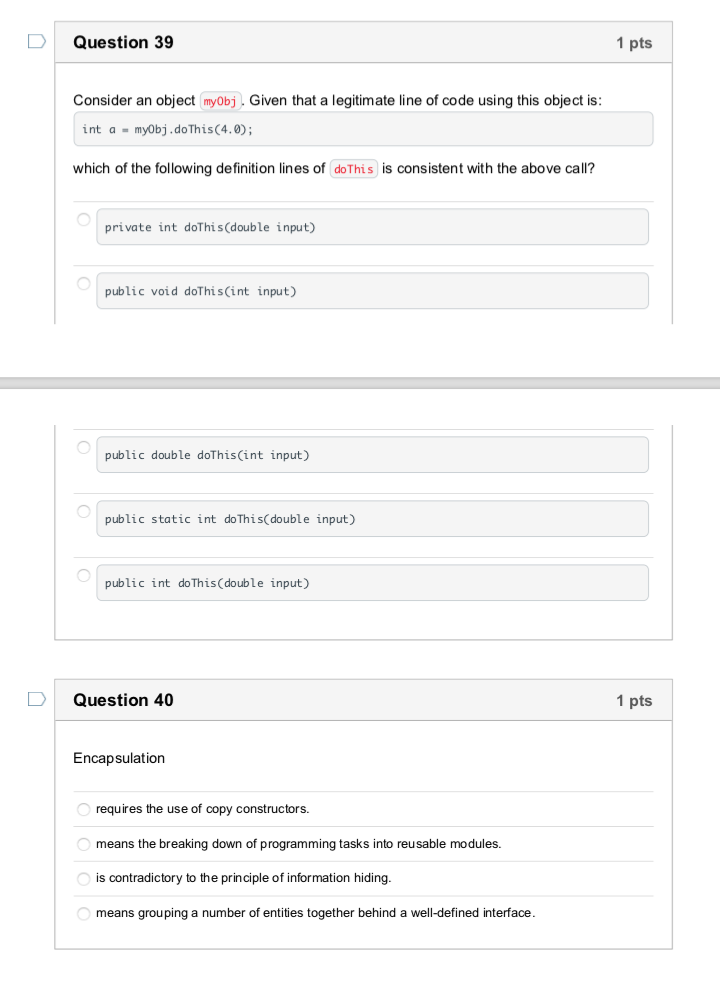 Solved Question 39 1 pts Consider an object myObj. Given | Chegg.com