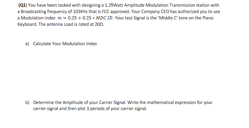 Solved (Q1) You have been tasked with designing a 1.25Watt | Chegg.com