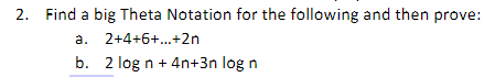 Solved 2. Find a big Theta Notation for the following and | Chegg.com
