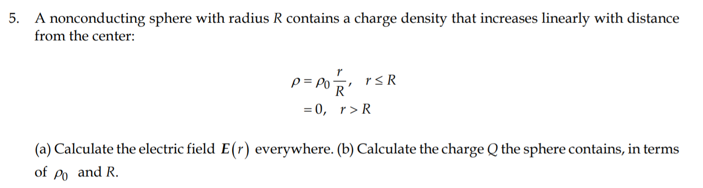 Solved A nonconducting sphere with radius R contains a | Chegg.com