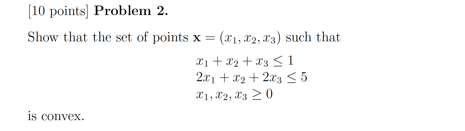 Solved Show that the set of points x = (x1; x2; x3) such | Chegg.com