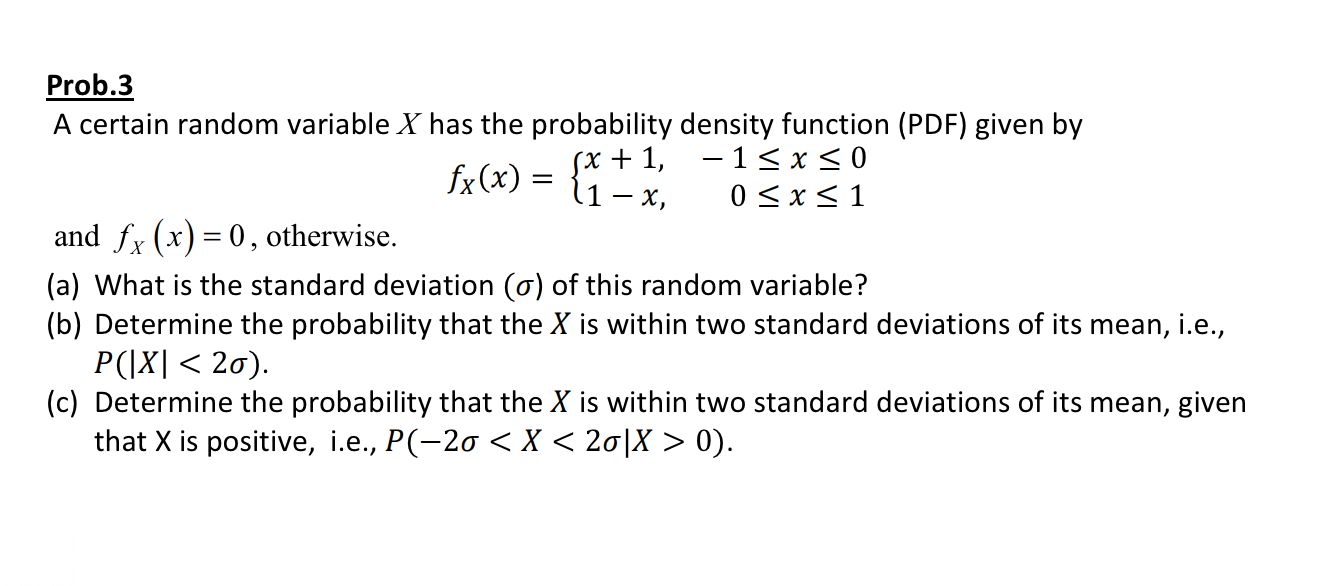 Solved Prob.3 A certain random variable X has the | Chegg.com