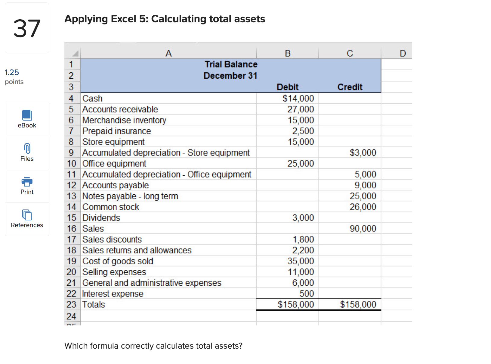 Solved Applying Excel 5: Calculating net sales Which formula | Chegg.com