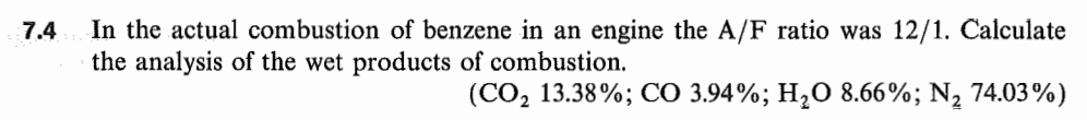 Solved 7.4 In the actual combustion of benzene in an engine | Chegg.com