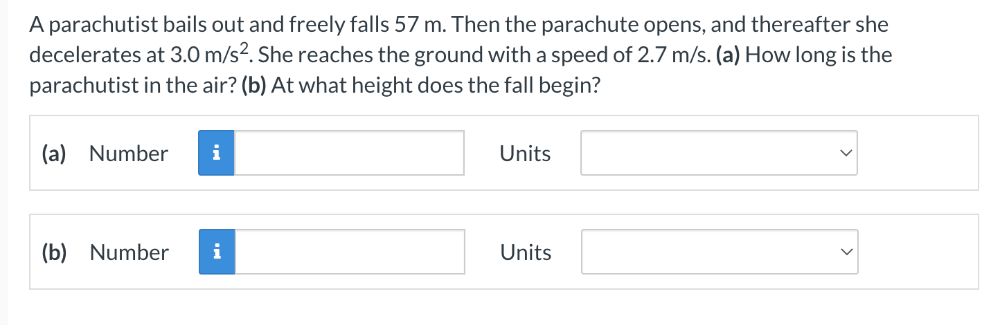 Solved A parachutist bails out and freely falls 57 m. Then | Chegg.com