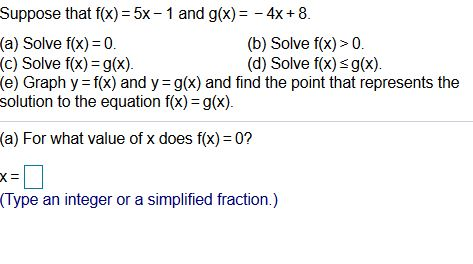 Solved Suppose that f(x) = 5x-1 and g(x) =-4x + 8. (a) Solve | Chegg.com