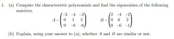 Solved (a) Compute the characteristic polynomials and find | Chegg.com