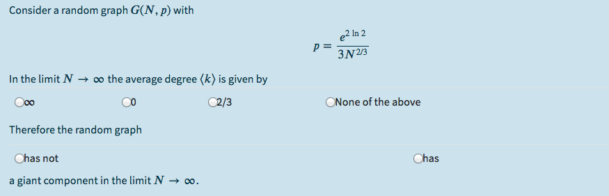 Solved Consider a random graph G(N, p) with e2 In 2 p= 3N23 | Chegg.com