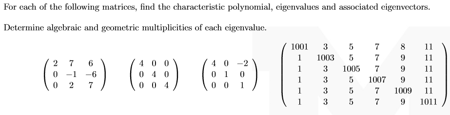 Solved For each of the following matrices, find the | Chegg.com