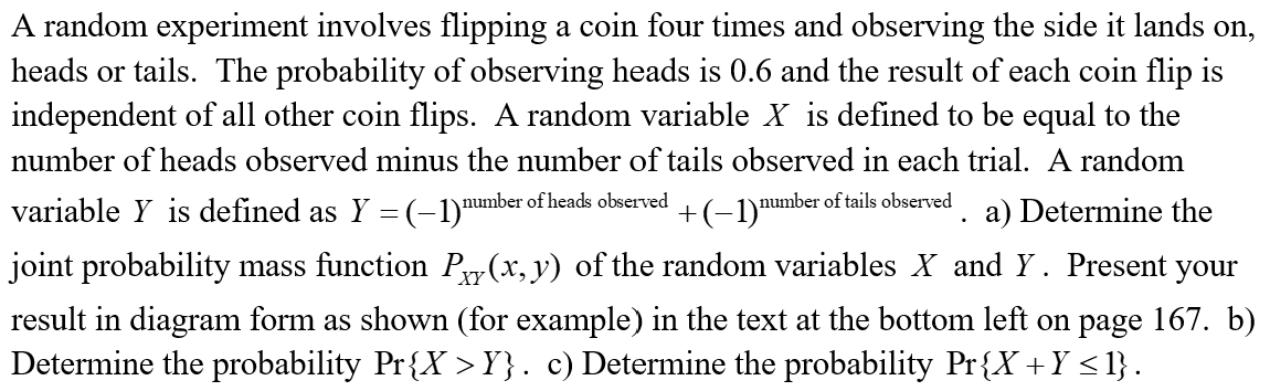 Solved A random experiment involves flipping a coin four | Chegg.com