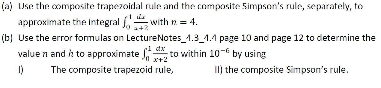 Solved VO (a) Use the composite trapezoidal rule and the | Chegg.com