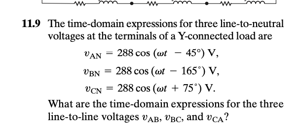 Solved 1.9 The time-domain expressions for three | Chegg.com
