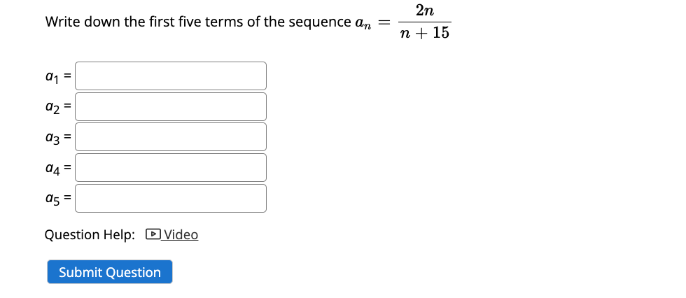 Solved Write down the first five terms of the sequence | Chegg.com