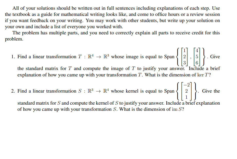 Solved All of your solutions should be written out in full | Chegg.com