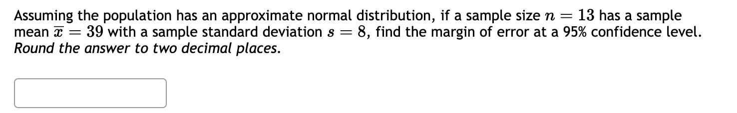 Solved Assuming the population has an approximate normal | Chegg.com