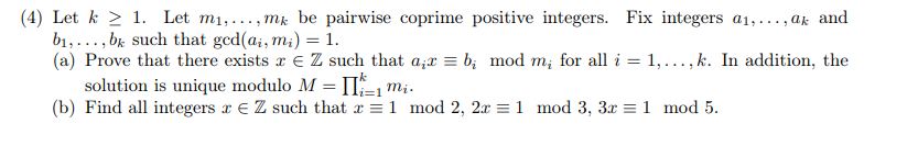 Solved (4) ﻿Let k≥1. ﻿Let m1,dots,mk be ﻿pairwise coprime | Chegg.com