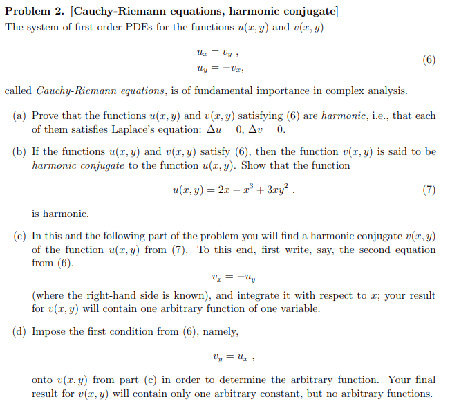 Solved Problem 2. (Cauchy-Riemann equations, harmonic | Chegg.com
