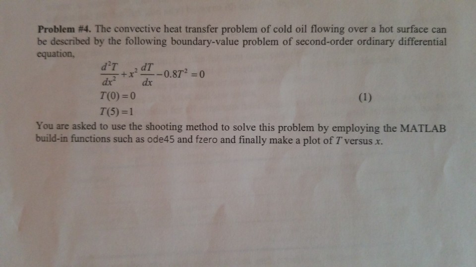 Solved Problem #4. The convective heat transfer problem of | Chegg.com