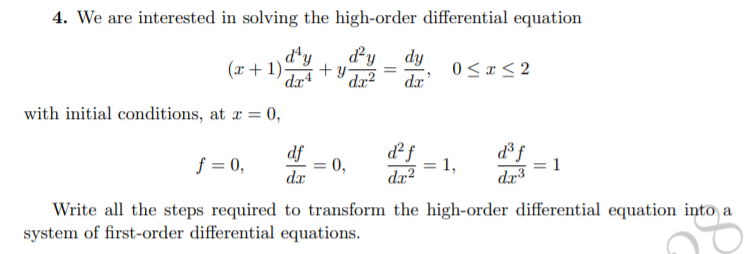 Solved 4. We are interested in solving the high-order | Chegg.com