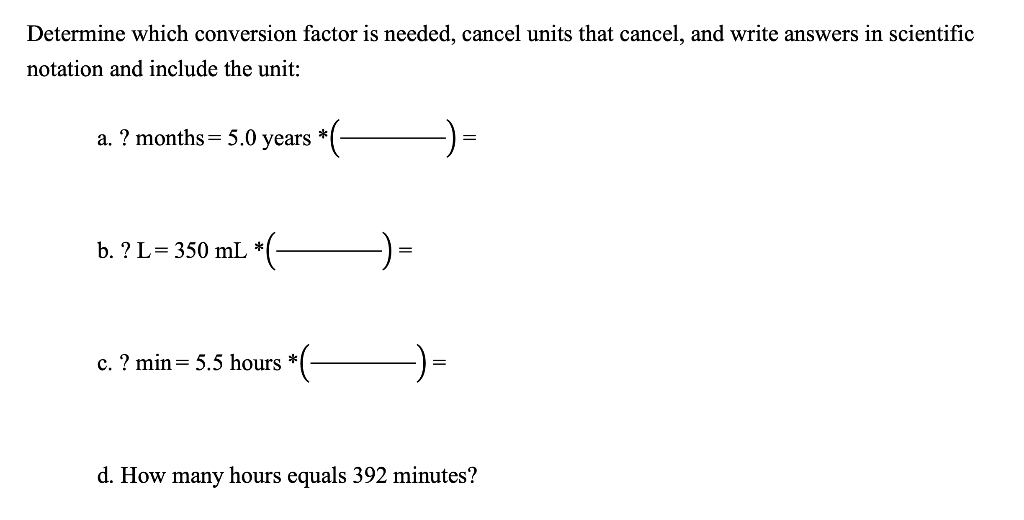 Solved Determine which conversion factor is needed, cancel | Chegg.com