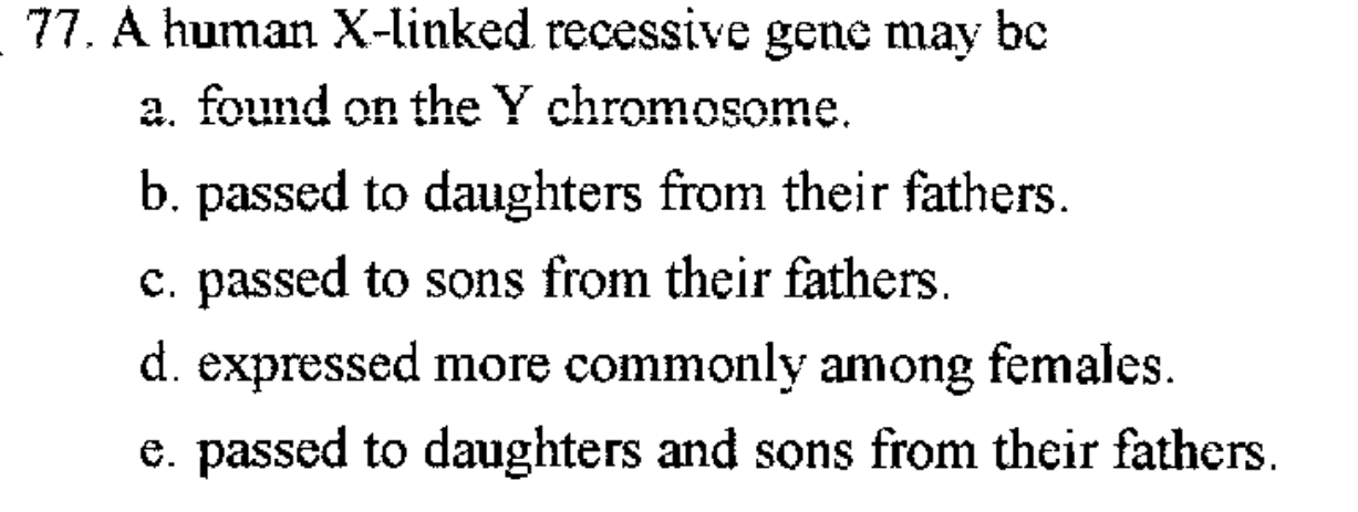 Solved A human x-linked recessive gene may bea. ﻿found on | Chegg.com