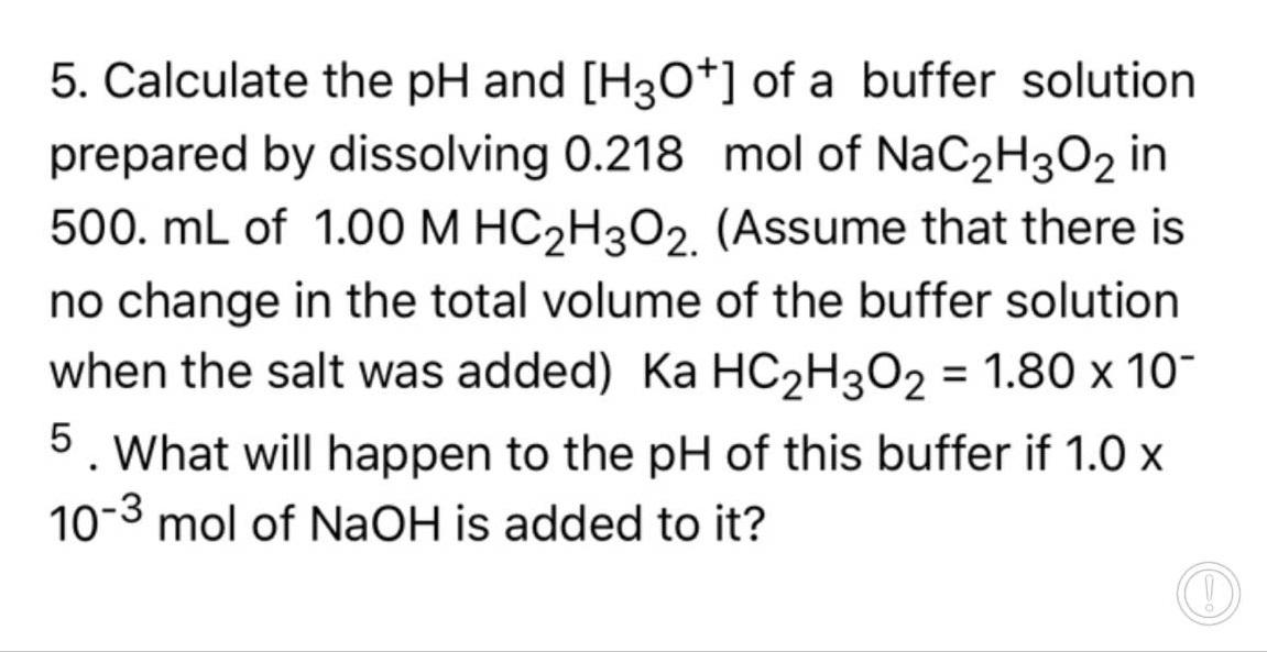 Solved 5. Calculate the pH and [H3O+] of a buffer solution | Chegg.com