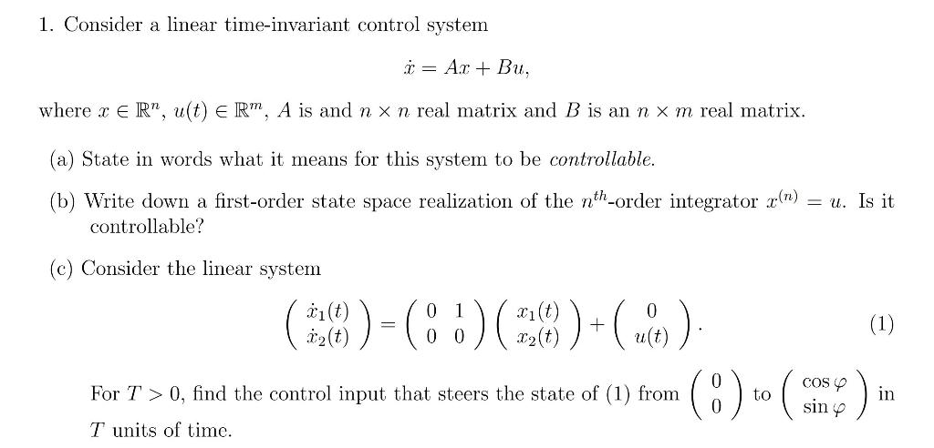 Solved 1. Consider a linear time-invariant control system c | Chegg.com