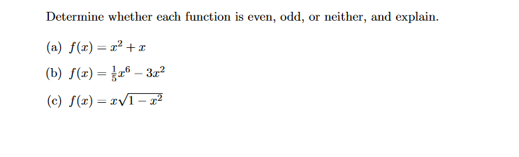 Solved Determine whether each function is even, odd, or | Chegg.com