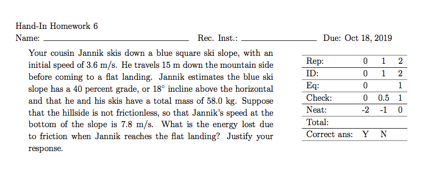 Solved Your cousin Jannik skis down a blue square ski slope, | Chegg.com