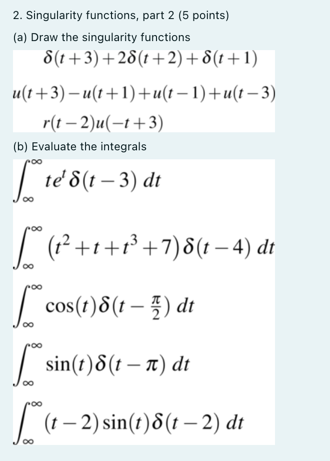 Solved 2. Singularity functions, part 2 (5 points) (a) Draw | Chegg.com