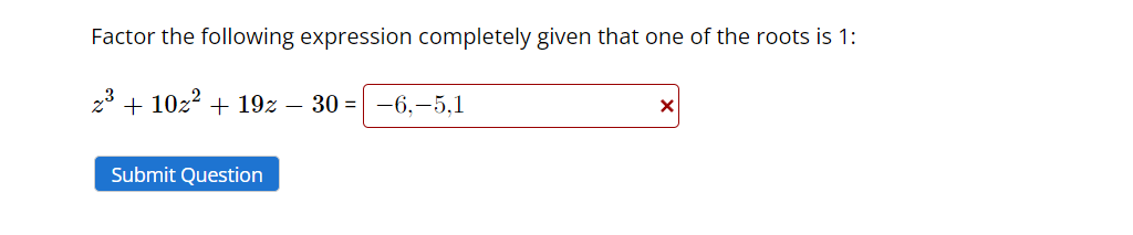 Solved Factor the following expression completely given that | Chegg.com