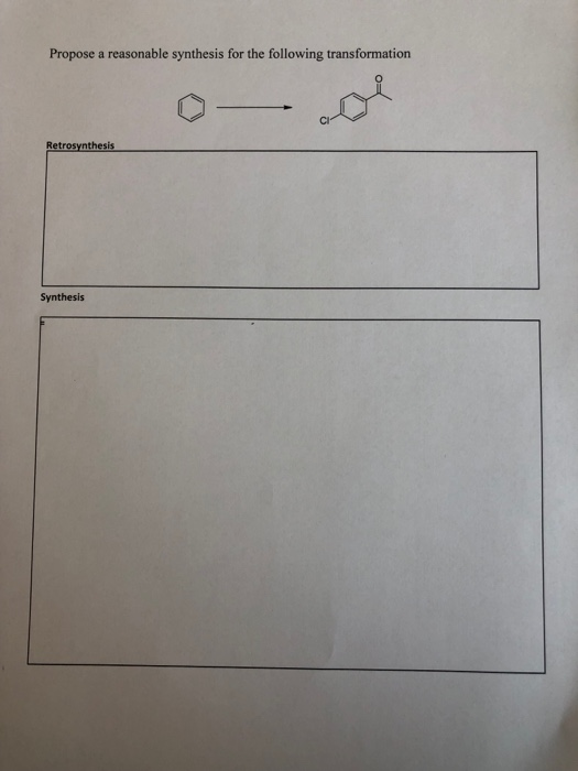 Solved Propose a reasonable synthesis for the following | Chegg.com Solved Propose a reasonable synthesis for the following | Chegg.com