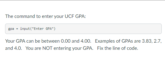 Solved The command to enter your UCF GPA: Your GPA can be | Chegg.com